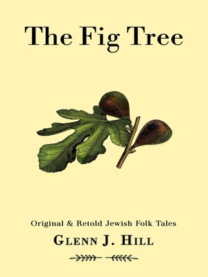 Audiobook - The Fig Tree by Glenn J Hill · OverDrive: Free ebooks ...