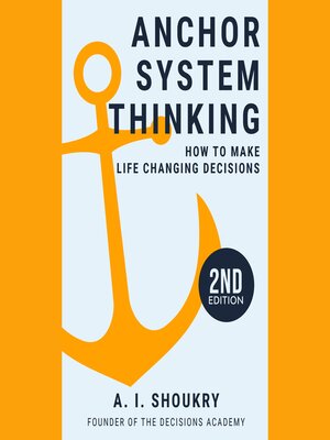 Anchor System Thinking by A. I. Shoukry · OverDrive: Free ebooks ...