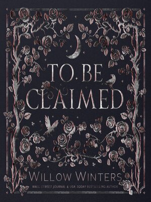 To Be Claimed by Willow Winters · OverDrive: Free ebooks, audiobooks ...