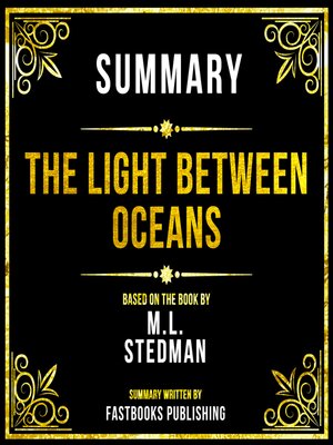 Summary--The Light Between Oceans by Fastbooks Publishing · OverDrive ...