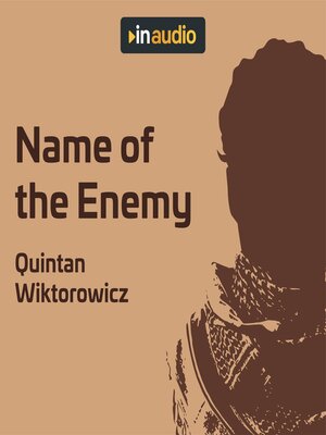 Name of the Enemy by Quintan Wiktorowicz · OverDrive: Free ebooks ...