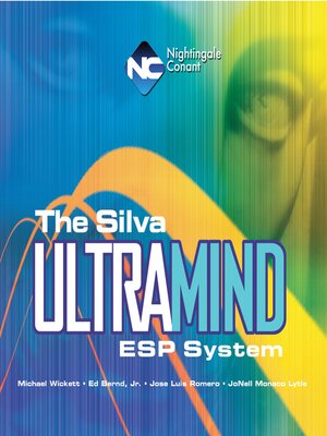 The Silva Ultramind ESP System by Michael Wickett · OverDrive: Free ...