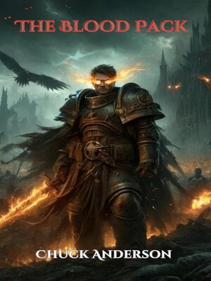 The Blood Pack by Chuck Anderson · OverDrive: Free ebooks, audiobooks ...