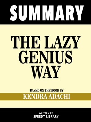Summary--The Lazy Genius Way by Speedy Library · OverDrive: Free ebooks ...