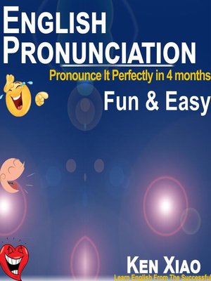English Pronunciation by Ken Xiao · OverDrive: Free ebooks, audiobooks ...