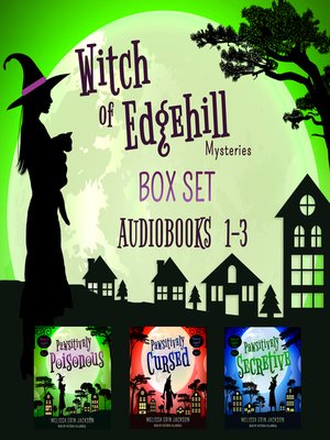 A Witch of Edgehill Mystery Box Set by Melissa Erin Jackson · OverDrive ...