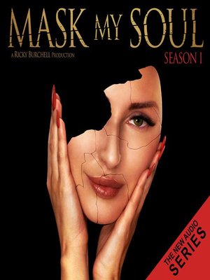 Mask My Soul by Ricky Burchell · OverDrive: Free ebooks, audiobooks ...