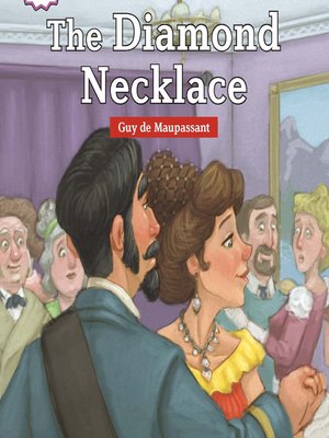 The Diamond Necklace by Guy de Maupassant · OverDrive: Free ebooks ...