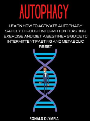 Autophagy by Ronald Olympia · OverDrive: Free ebooks, audiobooks ...