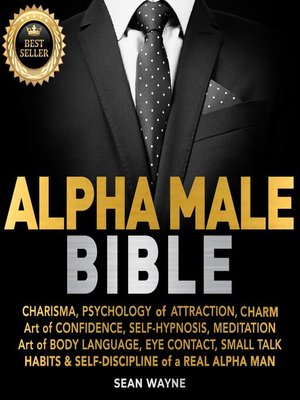 Audiobook - Alpha Male Bible by SEAN WAYNE · OverDrive: Free ebooks ...