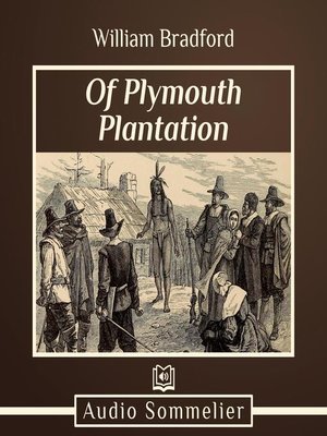 Of Plymouth Plantation by William Bradford · OverDrive: Free ebooks ...