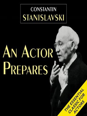 Audiobook - An Actor Prepares by Constantin Stanislavski · OverDrive ...