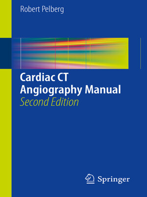 Cardiac CT Angiography Manual by Robert Pelberg · OverDrive: Free ...