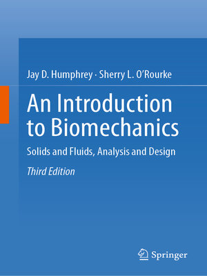 eBook - An Introduction to Biomechanics by Jay D. Humphrey · OverDrive ...