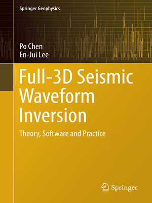 Full-3D Seismic Waveform Inversion by Po Chen · OverDrive: Free ebooks ...