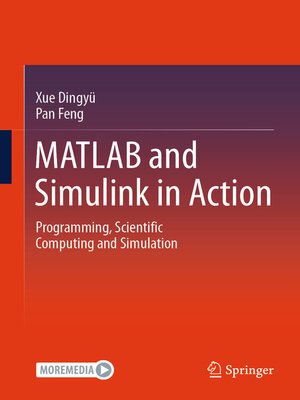 eBook - MATLAB and Simulink in Action by Dingyü Xue · OverDrive: Free ...