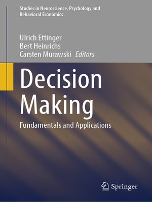 eBook - Decision Making by Ulrich Ettinger · OverDrive: Free ebooks ...