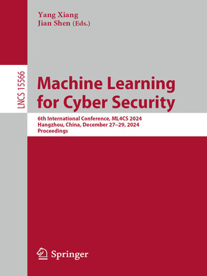 Machine Learning for Cyber Security by Yang Xiang · OverDrive: Free ...