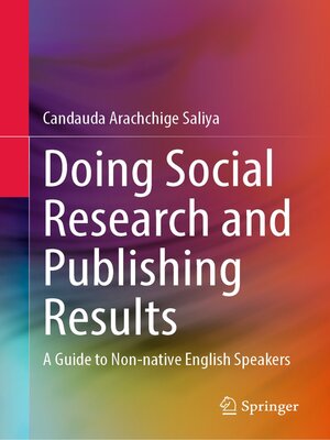 Doing Social Research and Publishing Results by Candauda Arachchige ...