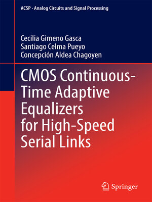 CMOS Continuous-Time Adaptive Equalizers for High-Speed Serial Links by ...