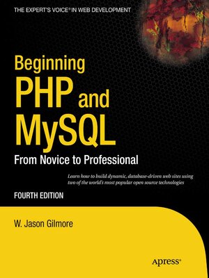 eBook - Beginning PHP and MySQL by W Jason Gilmore · OverDrive: Free ...