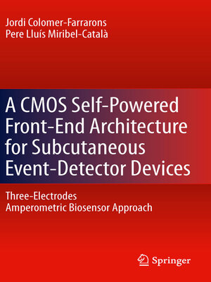 A CMOS Self-Powered Front-End Architecture for Subcutaneous Event ...
