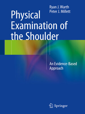 Physical Examination of the Shoulder by Ryan J. Warth · OverDrive: Free ...