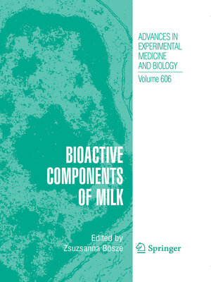 Bioactive Components of Milk by Zsuzsanna Bosze · OverDrive: Free ...