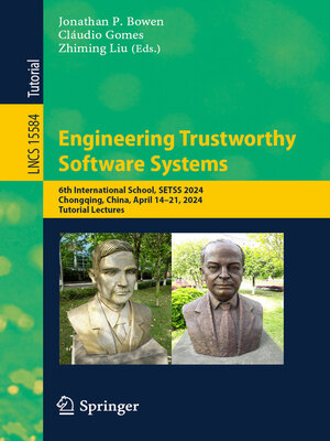 Engineering Trustworthy Software Systems by Jonathan P. Bowen ...
