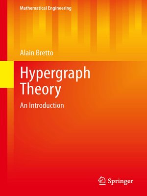 eBook - Hypergraph Theory by Alain Bretto · OverDrive: Free ebooks ...