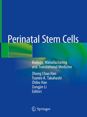 eBook - Perinatal Stem Cells by Zhong Chao Han · OverDrive: Free ebooks ...