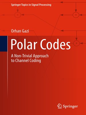 eBook - Polar Codes by Orhan Gazi · OverDrive: Free ebooks, audiobooks ...