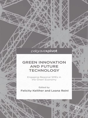 Green Innovation and Future Technology by F. Kelliher · OverDrive: Free ...