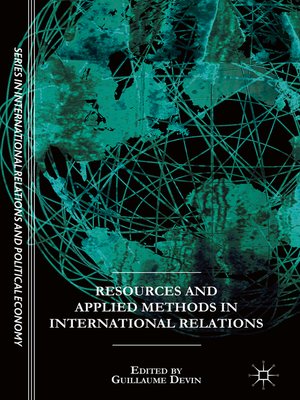 Resources and Applied Methods in International Relations by Guillaume ...