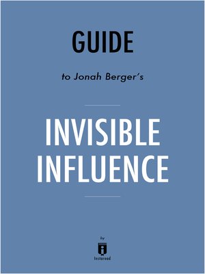 Summary of Invisible Influence by . Instaread · OverDrive: Free ebooks ...
