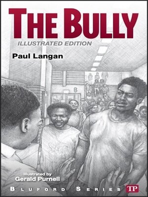 eBook - The Bully: Illustrated Edition by Paul Langan · OverDrive: Free ...