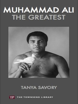 eBook - Muhammad Ali by Tanya Savory · OverDrive: Free ebooks ...