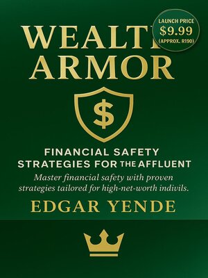 eBook - Wealth Armor by Edgar Yende · OverDrive: Free ebooks ...