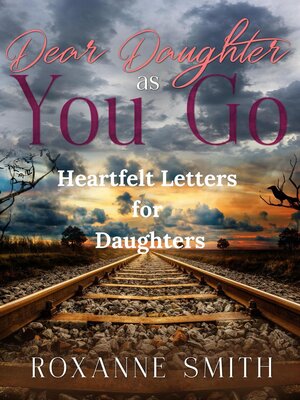 eBook - Dear Daughter as You Go--Heartfelt Letters for Daughters by ...