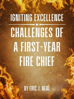 eBook - Igniting Excellence by Eric J. Neal · OverDrive: Free ebooks ...