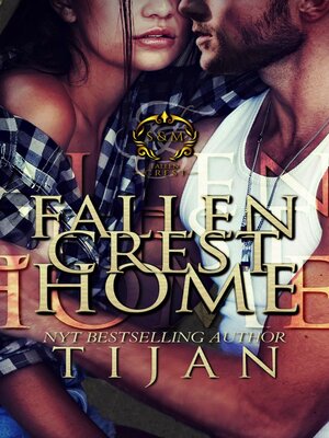 eBook - Fallen Crest Home by Tijan · OverDrive: Free ebooks, audiobooks ...