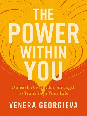 eBook - The Power Within You by Venera G · OverDrive: Free ebooks ...