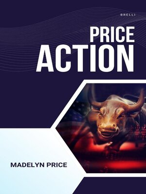 Price Action by Madelyn Price · OverDrive: Free ebooks, audiobooks ...