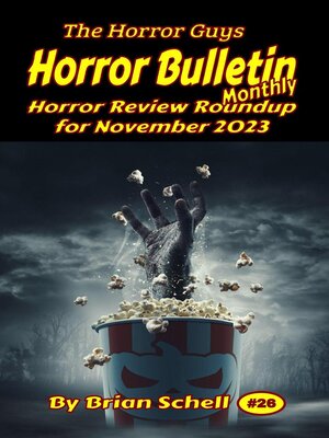 Horror Bulletin Monthly November 2023 by Brian Schell · OverDrive: Free ...