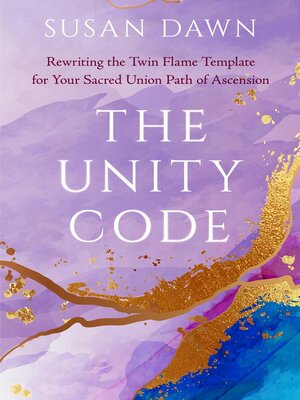 The Unity Code by Susan Dawn · OverDrive: ebooks, audiobooks, and more ...