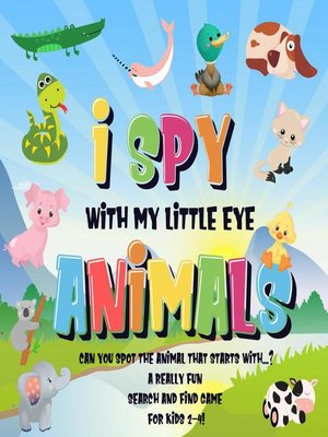 I Spy With My Little Eye--Animals | Can You Spot the Animal That Starts ...