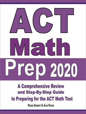 ACT Math Prep 2020 by Reza Nazari · OverDrive: ebooks, audiobooks, and ...