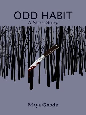 Odd Habit by Maya Goode · OverDrive: Free ebooks, audiobooks & movies ...