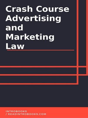 Crash Course Advertising and Marketing Law by IntroBooks Team ...