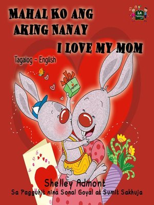 Mahal Ko ang Aking Nanay I Love My Mom (Bilingual Tagalog Kids book) by ...